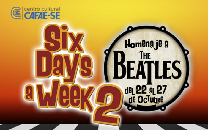 SIX DAYS A WEEK 2 – HOMENAJE A THE BEATLES. | AFSDP